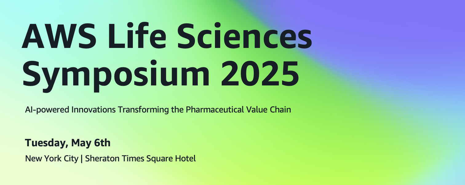 AWS Life Sciences Symposium 2025